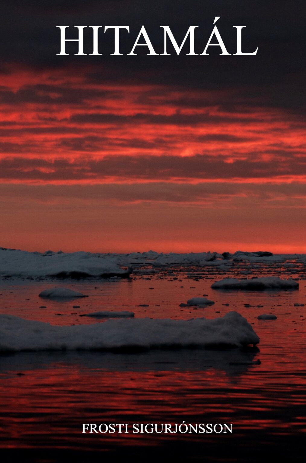 Bókin Hitamál eftir Frosta Sigurjónsson - Eyjafréttir